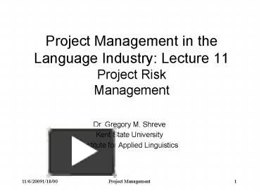 PPT – Project Management in the Language Industry: Lecture 11 Project ...