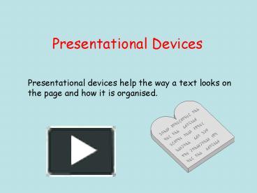 PPT – Presentational devices help the way a text looks on the page and ...