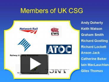 PPT – Members of UK CSG PowerPoint presentation | free to view - id ...