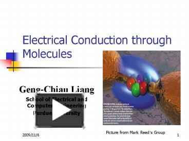 Electrical Conduction through Molecules presentation | free to view