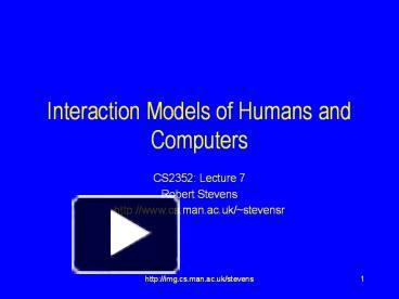 PPT – Interaction Models of Humans and Computers PowerPoint ...