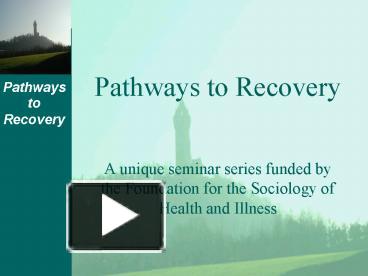 Pathways to Recovery presentation | free to view