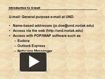 PPT – Umail: General purpose email at UND' PowerPoint presentation ...