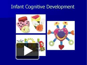 Infant Cognitive Development presentation | free to download