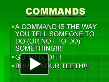 PPT – COMMANDS PowerPoint presentation | free to download - id: 149872 ...
