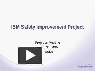 PPT – ISM Safety Improvement Project PowerPoint presentation | free to ...