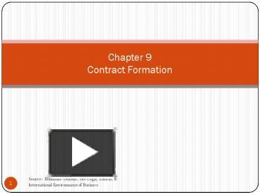 Chapter 9 Contract Formation presentation | free to view