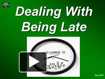Dealing With Being Late presentation | free to view