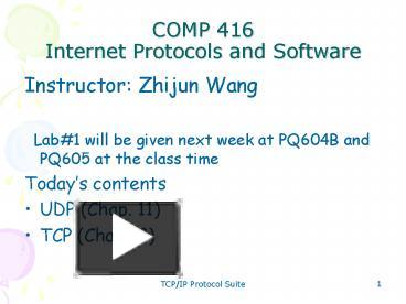PPT – COMP 416 Internet Protocols and Software PowerPoint presentation ...