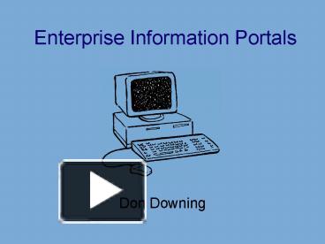 Enterprise Information Portals presentation | free to view