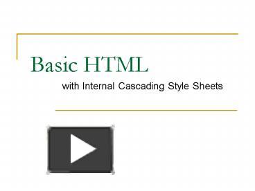 PPT – Basic HTML PowerPoint presentation | free to view - id: 14a17-YTZiN