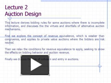 PPT – Lecture 2 Auction Design PowerPoint presentation | free to ...