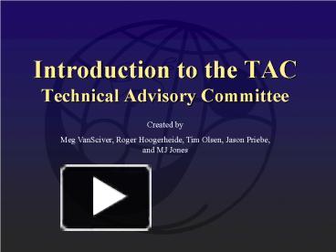 Introduction to the TAC Technical Advisory Committee presentation ...