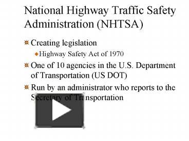 National Highway Traffic Safety Administration NHTSA presentation ...