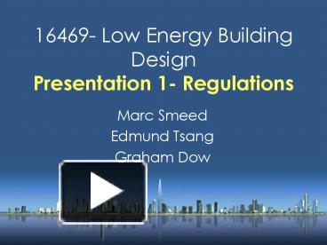 PPT – 16469- Low Energy Building Design Presentation 1- Regulations ...