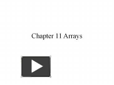 Chapter 11 Arrays presentation | free to download