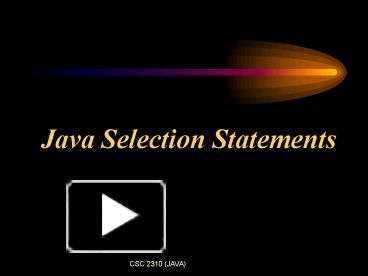 Java Selection Statements presentation | free to view