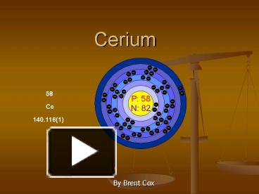 Cerium presentation | free to view