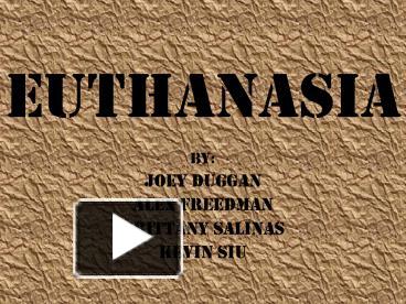 Euthanasia presentation | free to view