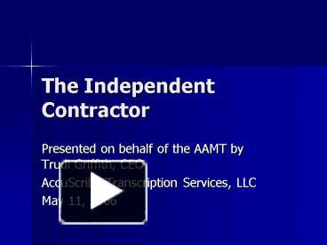 PPT – The Independent Contractor PowerPoint presentation | free to view ...