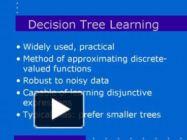 PPT – Decision Tree Learning PowerPoint presentation | free to download ...