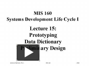 Lecture 15: Prototyping Data Dictionary Preliminary Design presentation ...