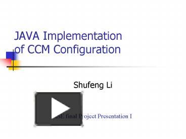 PPT – JAVA Implementation of CCM Configuration PowerPoint presentation ...