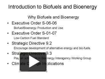 Introduction to Biofuels and Bioenergy presentation | free to view