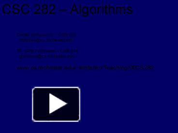 PPT – CSC 282 PowerPoint presentation | free to download - id: 14bdca-MWRmM