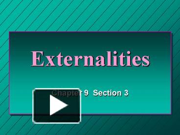 PPT – Externalities PowerPoint presentation | free to view - id: 14bdcb ...