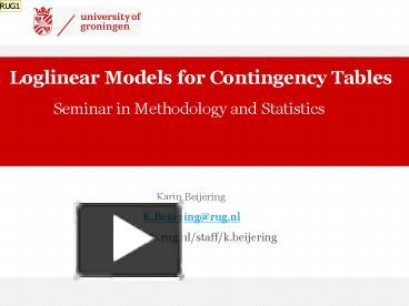 PPT – Loglinear Models for Contingency Tables PowerPoint presentation ...