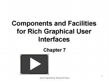 PPT – Components and Facilities for Rich Graphical User Interfaces ...