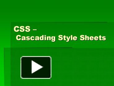 PPT – CSS PowerPoint presentation | free to download - id: 14be3f-OTEzN
