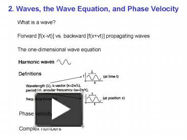 PPT – 2' Waves, the Wave Equation, and Phase Velocity PowerPoint ...
