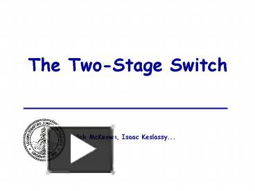 PPT – The TwoStage Switch PowerPoint presentation | free to view - id ...