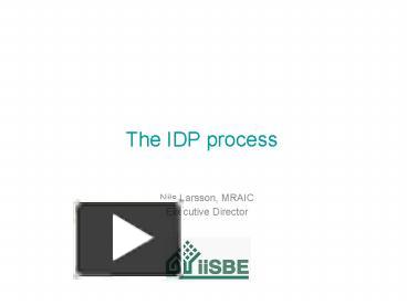 The IDP process presentation | free to view