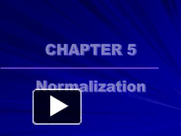 PPT – Normalization PowerPoint presentation | free to view - id: 14c0cd ...