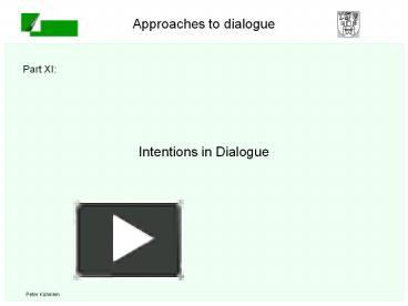 PPT – Intentions in Dialogue PowerPoint presentation | free to view ...