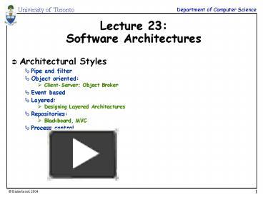 Lecture 23: Software Architectures presentation | free to download
