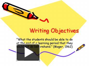 PPT – Writing Objectives PowerPoint presentation | free to view - id ...