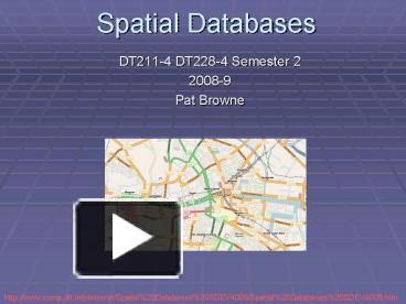 PPT – Spatial Databases PowerPoint presentation | free to view - id ...
