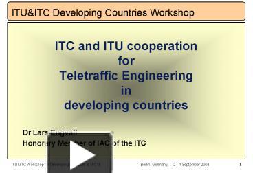 PPT – ITU PowerPoint presentation | free to view - id: 14c5d9-MGM4Y