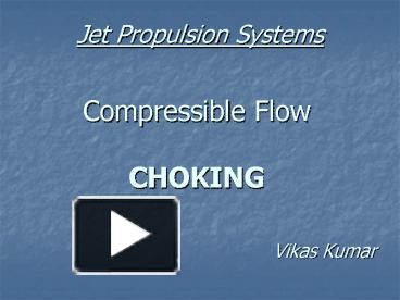 Compressible Flow CHOKING presentation | free to view
