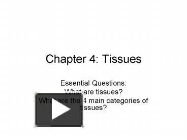 PPT – Chapter 4: Tissues PowerPoint presentation | free to view - id ...