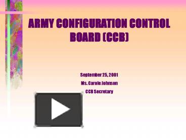 ARMY CONFIGURATION CONTROL BOARD CCB presentation | free to view