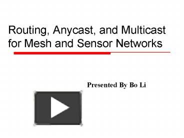 PPT – Routing, Anycast, and Multicast for Mesh and Sensor Networks ...