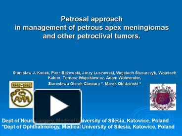 Petrosal approach in management of petrous apex meningiomas and other ...