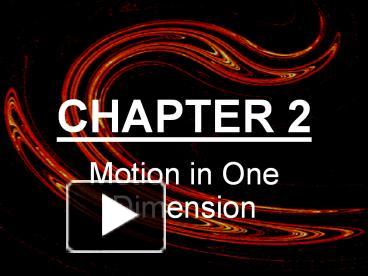 Motion in One Dimension presentation | free to view