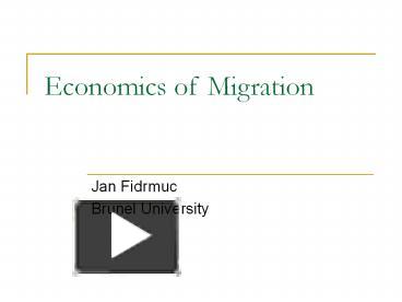 Economics of Migration presentation | free to download