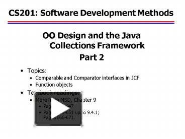 PPT – CS201: Software Development Methods PowerPoint presentation ...
